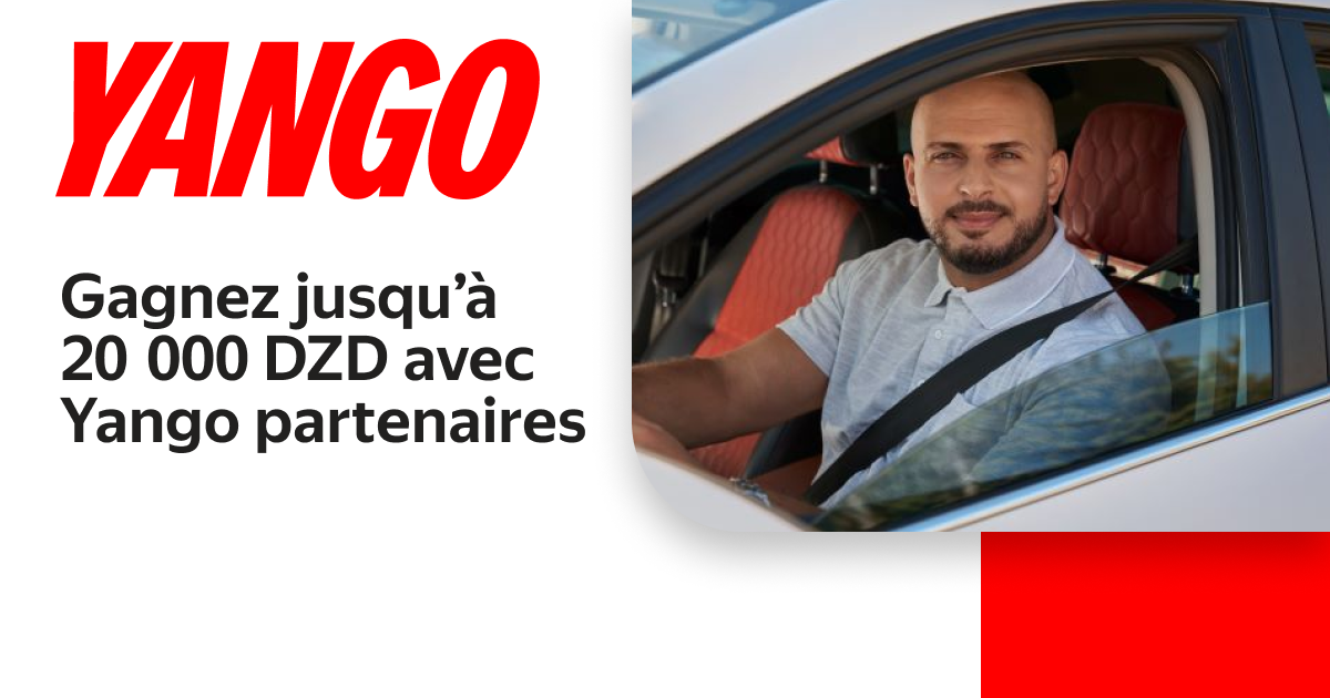 Gagnez jusqu’à 10 500 DZD avec Yango partenaires à Alger