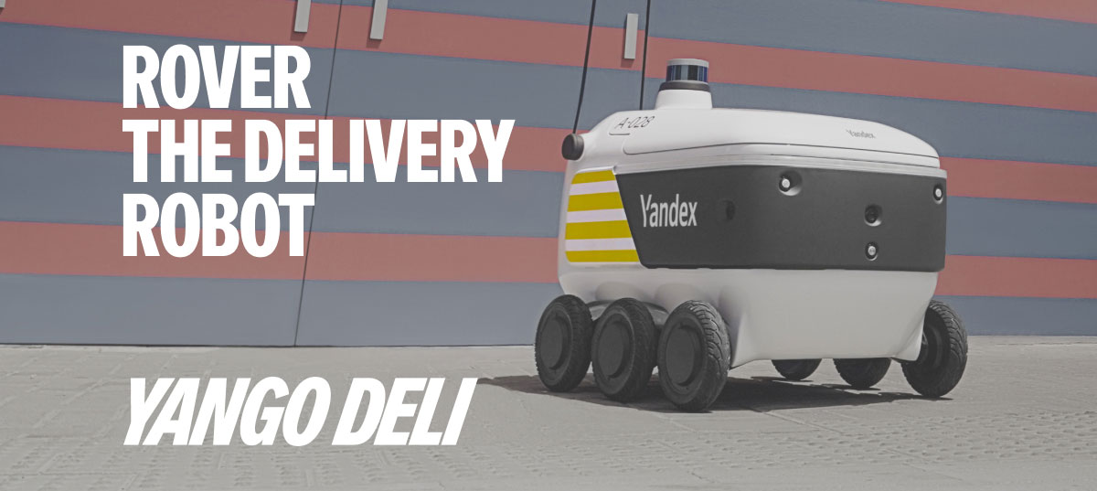 Rover the delivery robot – Yango Deli