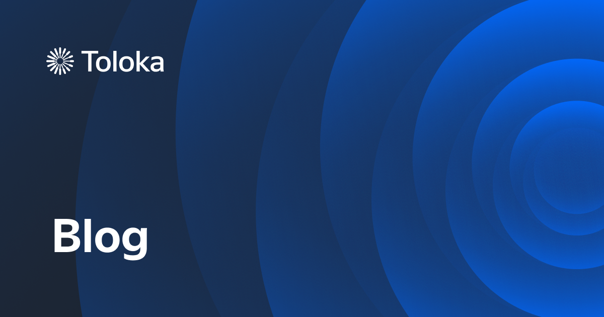 Blog — Toloka