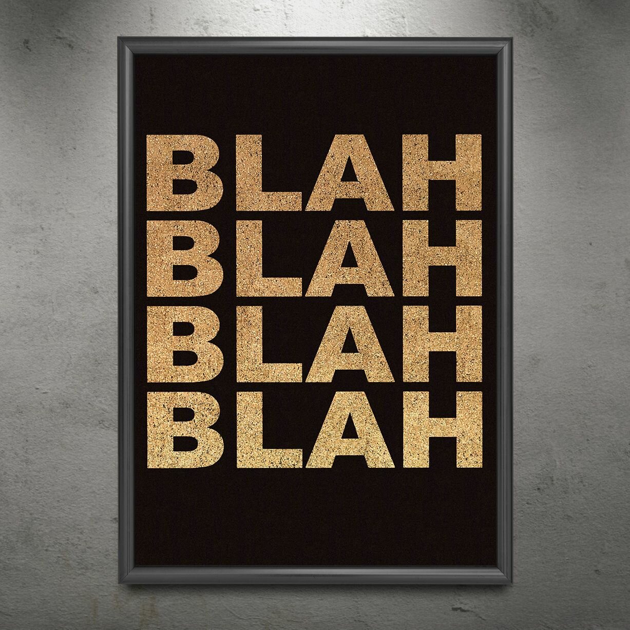 Постеры для интерьера. Постер с надписью. Blah, blah