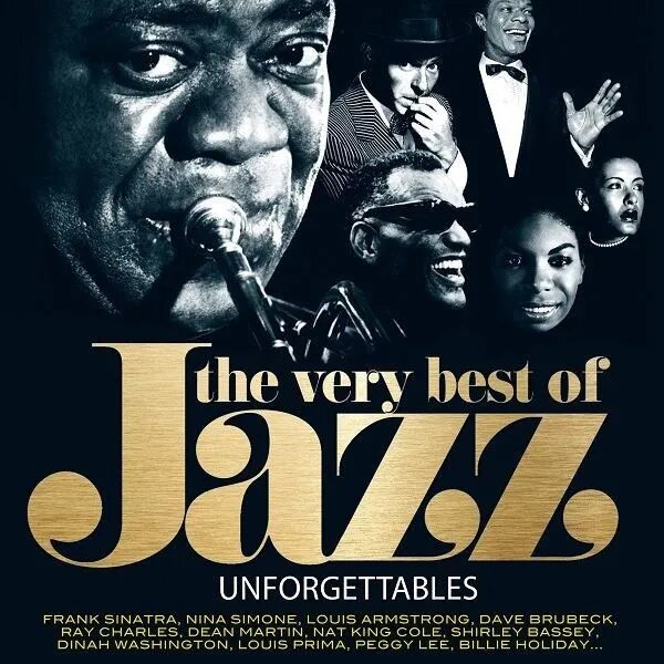 Незабываемый Самое лучшее из джаза - Плак The Very Best Of Jazz Unforgettables LP - Frank Sinatra, Nina Simone, Dean Martin, Ray Charles Плак