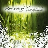 Диск Музыка в гармонии с природой - Romantic of Nature VI (1 CD)