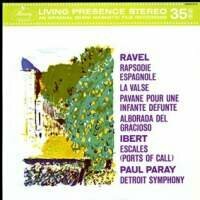 Равель. Испанская рапсодия, Ибер. Эскаль - Paul Paray - Ravel: Rapsodie Espagnole/ Ibert: Escales