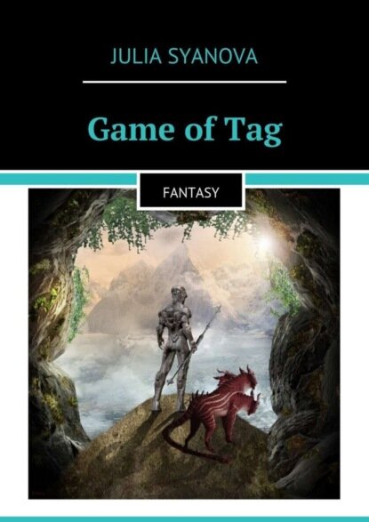 Game of Tag. Fantasy [Цифровая книга]