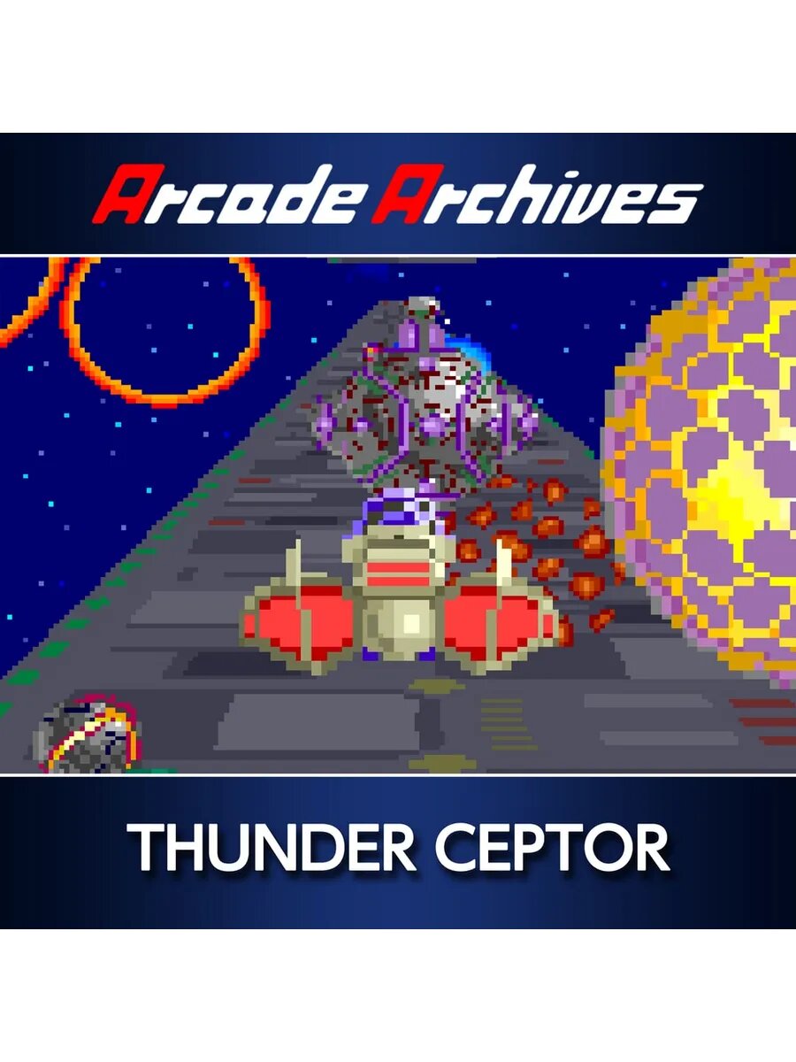 Arcade Archives THUNDER CEPTOR PS4 & PS5
