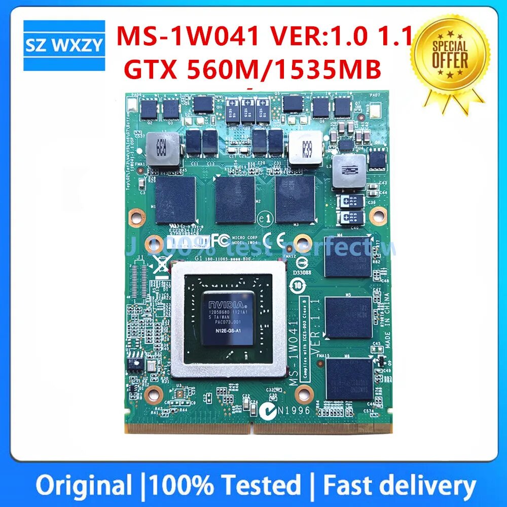 MS-1W041 VER: 1,0 1,1 N12E-GS-A1 GTX 560M/1535MB GDDR5 Видеокарта VGA для MSI GT60 GT660 GX680 GT683DX GX780 GT780 GT780DX