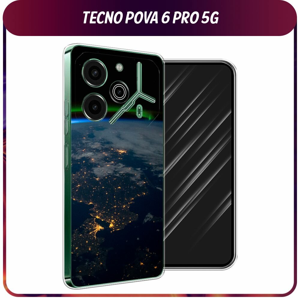 Чехол на Tecno Pova 6 Pro 5G / Текно Пова 6 Про с принтом "Земля из космоса"