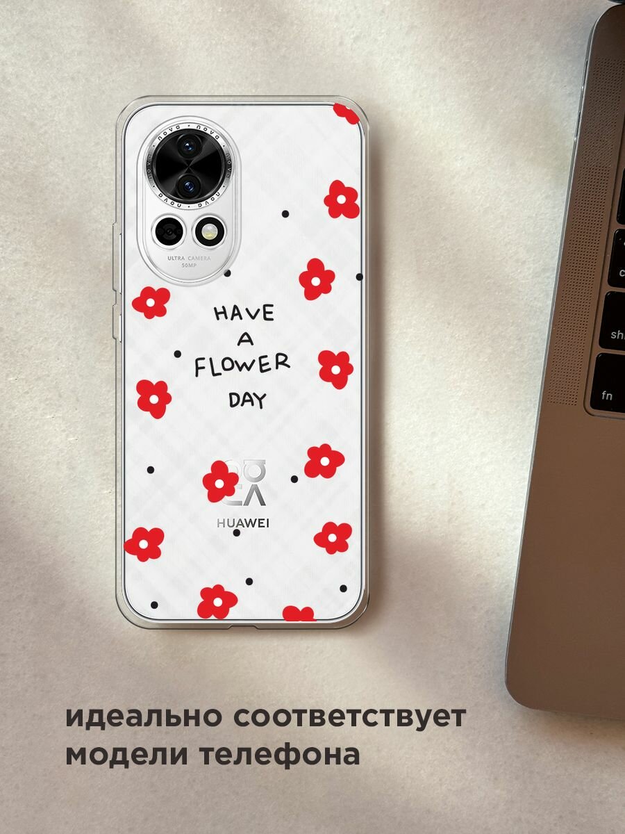Чехол на Huawei Nova 12/Nova13 / Хуавей Нова 12/Нова 13 с принтом "Have a flower day 2", прозрачный — фото 1