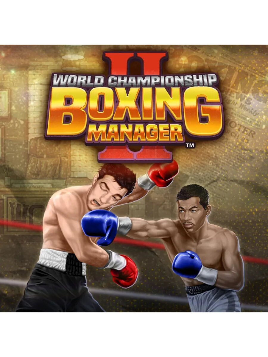 World Championship Boxing Manager 2 PS4 & PS5