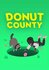 Donut County [STEAM / Россия и СНГ]