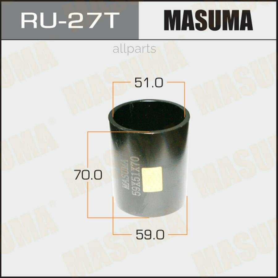 MASUMA RU27T оправка для выпрессовки/запрессовки сайлентблоков 59X51X70