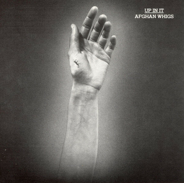 Afghan Whigs "Виниловая пластинка Afghan Whigs Up In It"