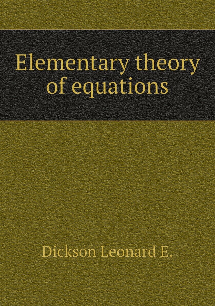 Elementary theory of equations
