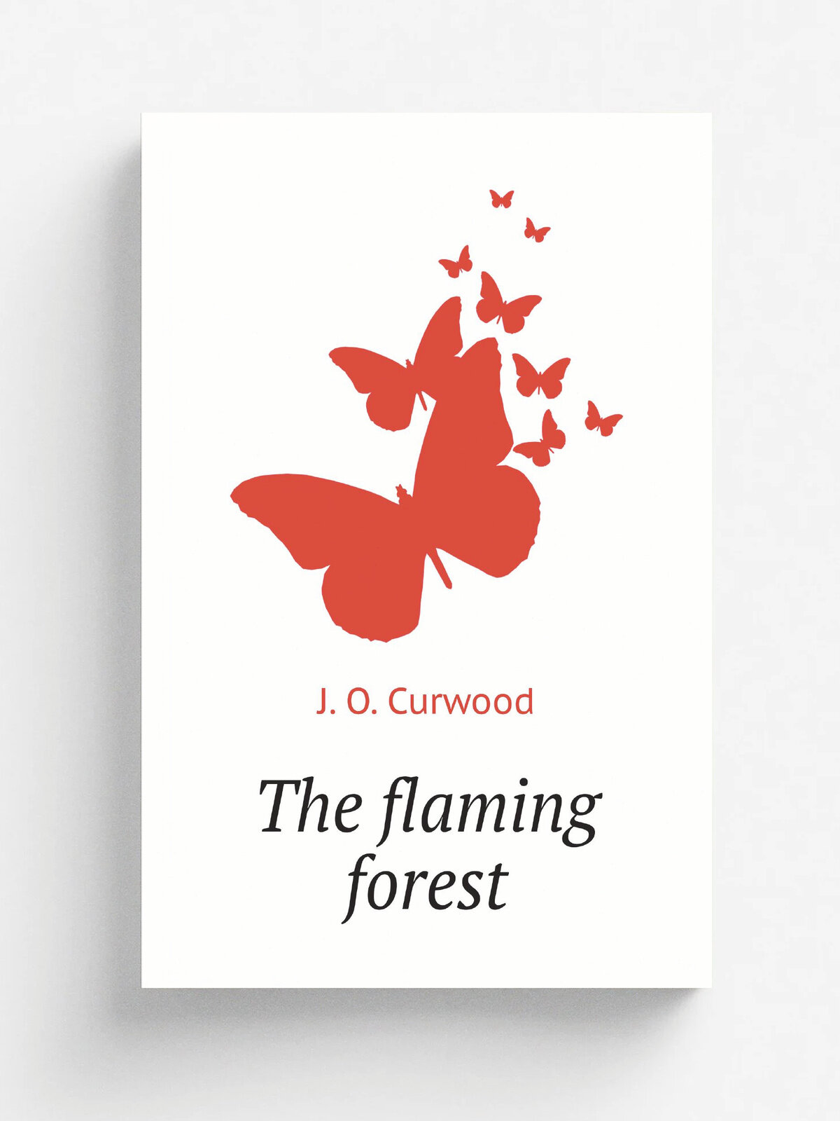 The flaming forest