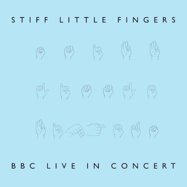 Виниловая пластинка STIFF LITTLE FINGERS - BBC LIVE IN CONCERT (LIMITED, COLOUR, 2 LP, 180 GR)