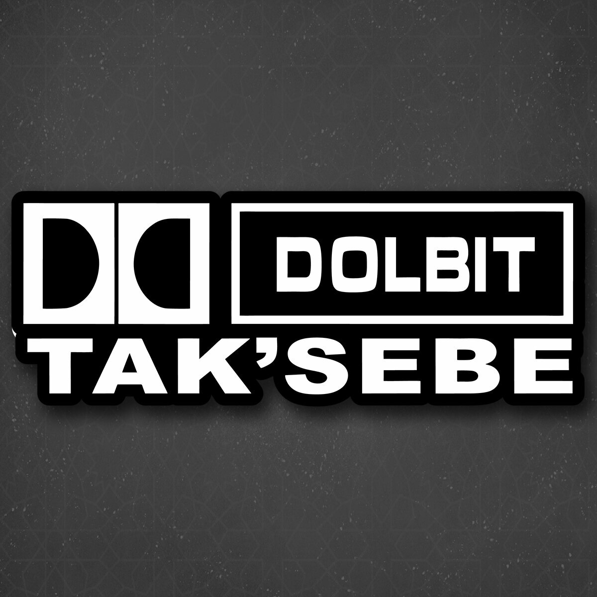 Наклейка на авто "DOLBIT tak sebe - Долбит так себе" 24x9 см