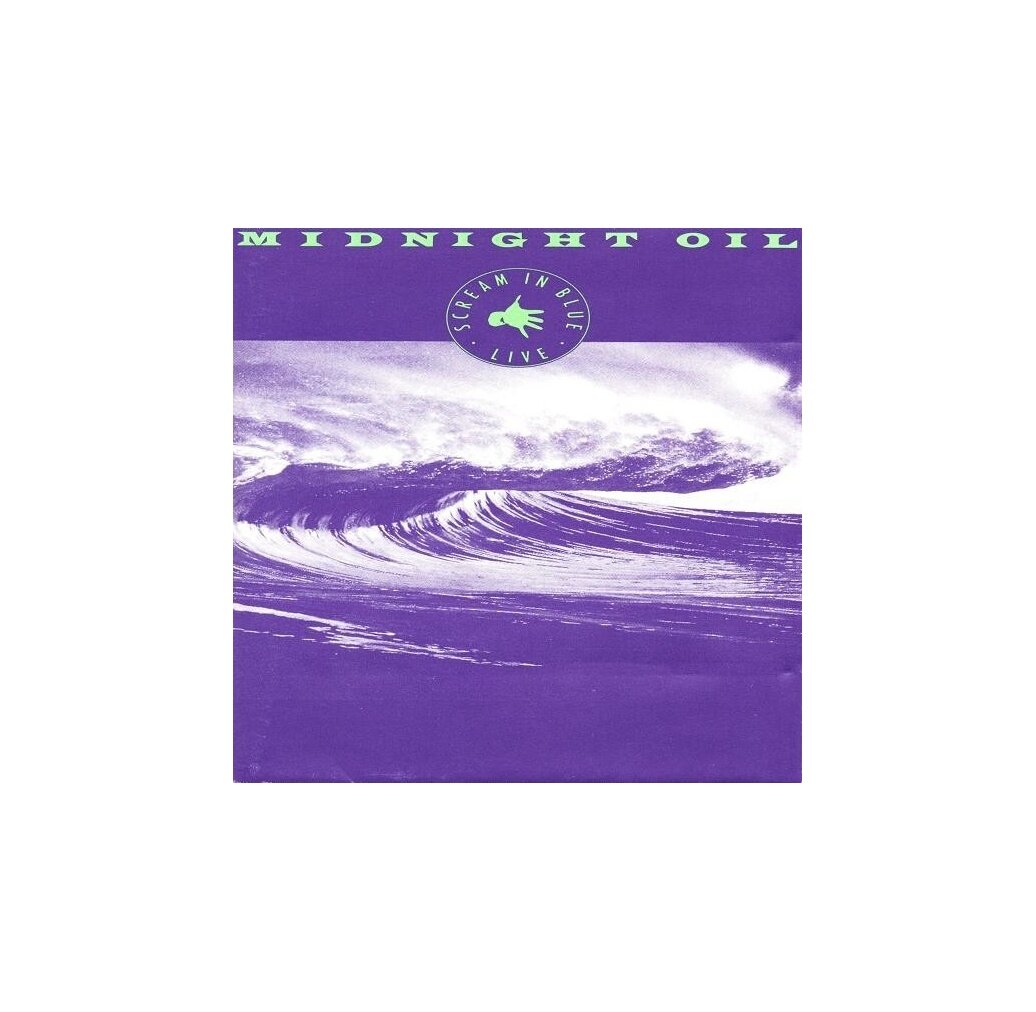 Диск Midnight Oil - Scream In Blue - Live (1 CD)