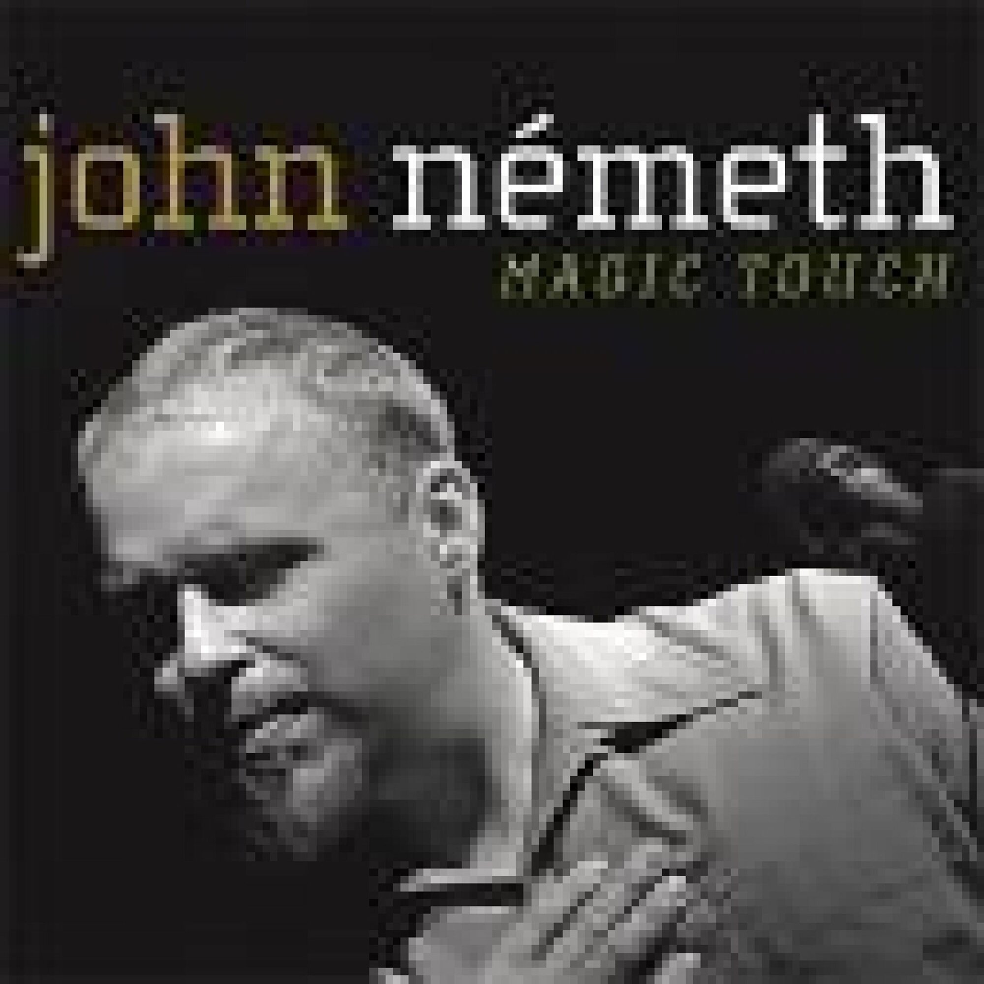 Компакт-диск John Németh - Magic Touch (1 CD)