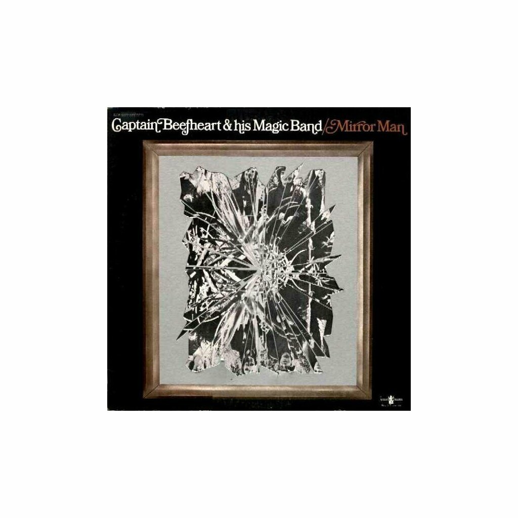 Виниловая пластинка Captain Beefheart & His Magic Band* - Mirror Man (1 LP)