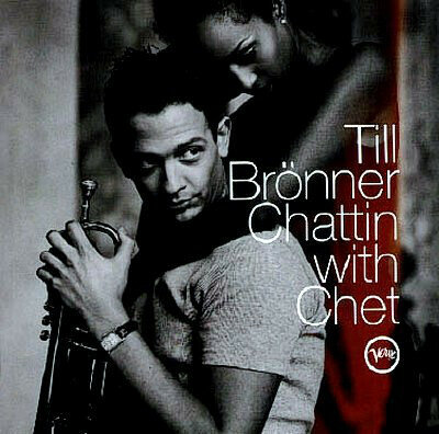 Till Bronner: Chattin With Chet