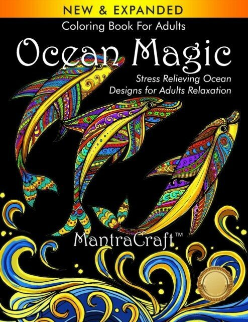 Mantracraft "Coloring Book For Adults: Ocean Magic: Stress Relieving Ocean Designs for Adults Relaxation"