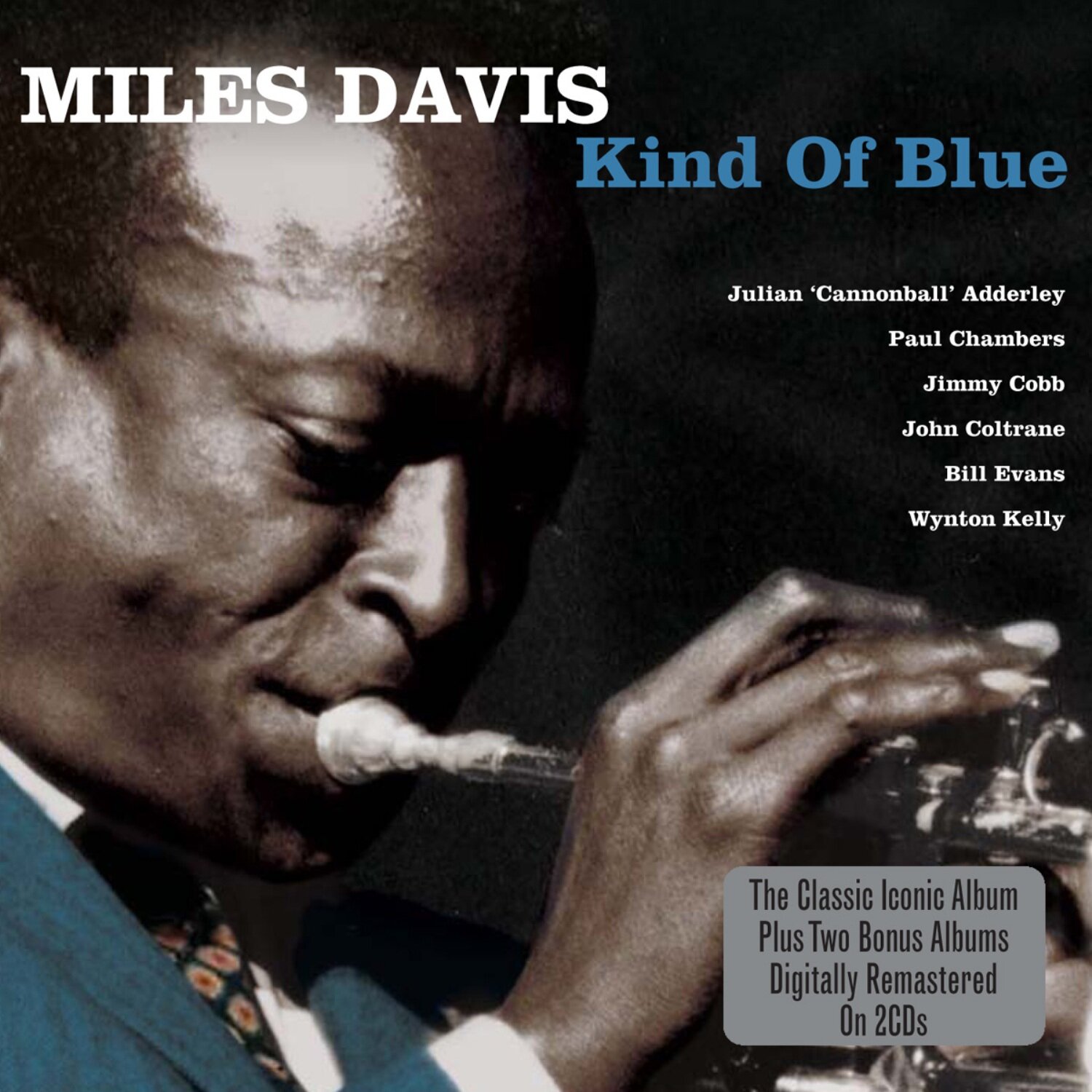 Компакт-диск Miles Davis Kind Of Blue (2CD) NotNowMusic