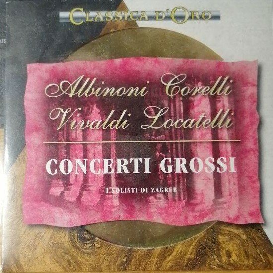 Zagrebacki Solisti 'Albinoni, Corelli, Vivaldi, Locatelli Concerto Grossi' CD/1994/Classic/Czech