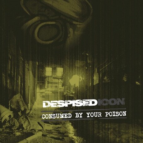 Компакт-Диски, CENTURY MEDIA, DESPISED ICON - Consumed By Your Poison (CD)