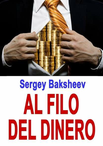 Al filo del dinero [Цифровая книга]
