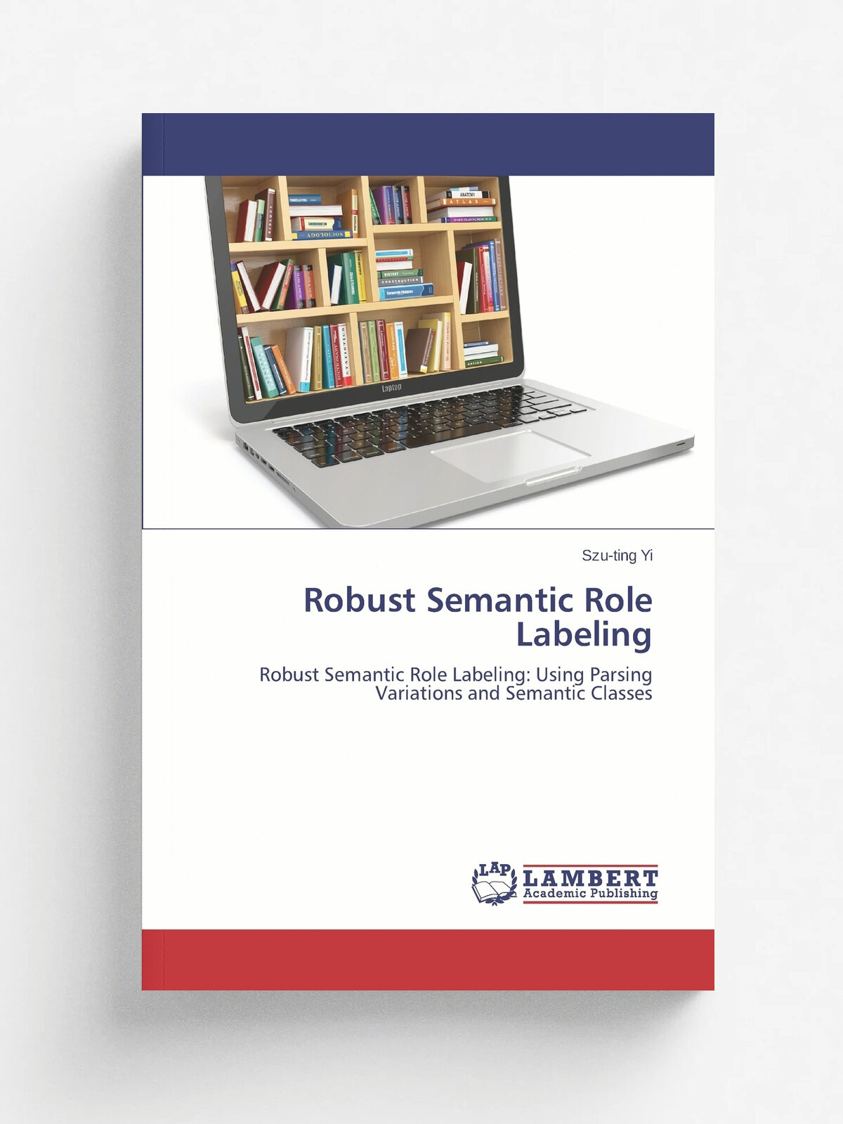 Robust Semantic Role Labeling