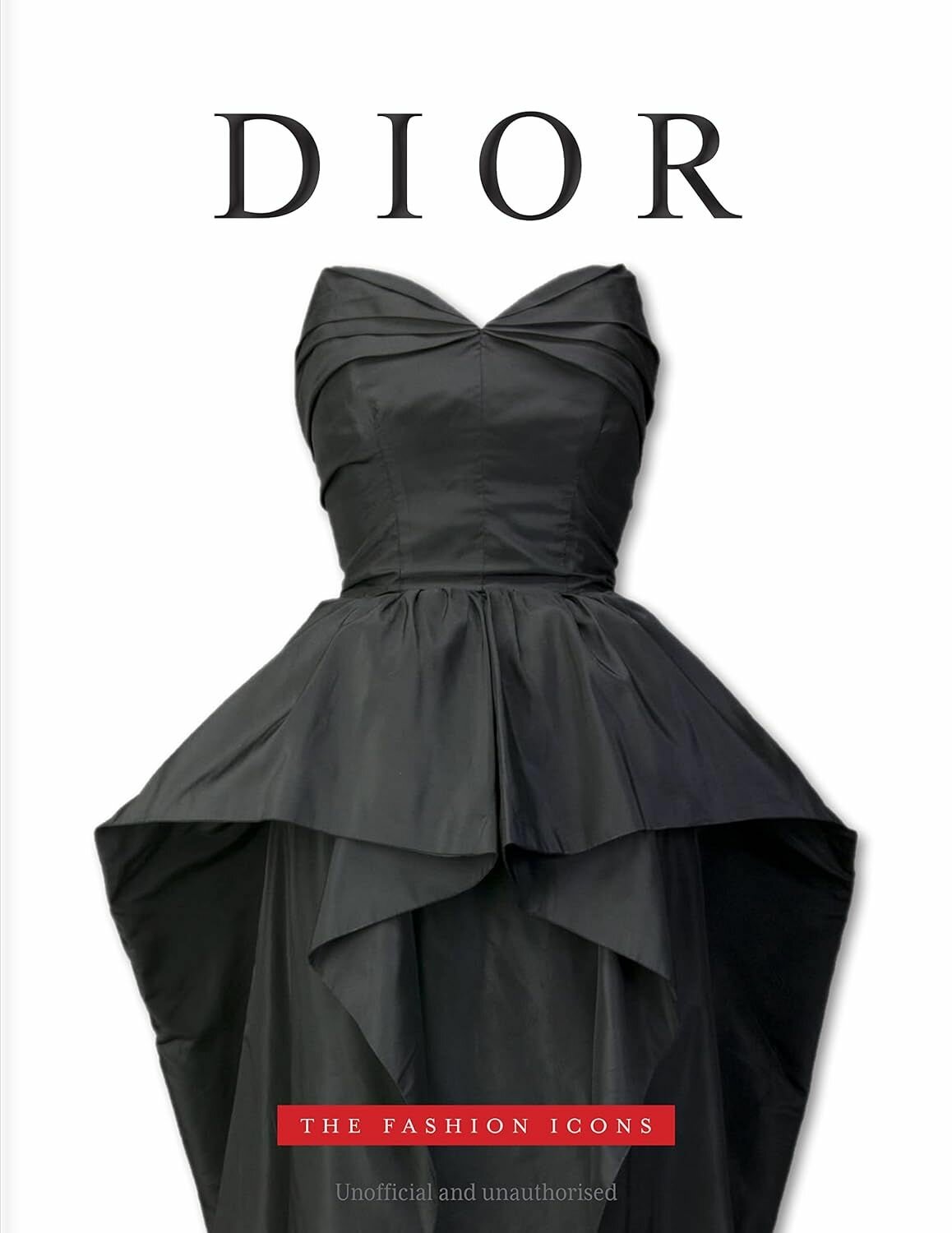 Книга Dior - The Fashion Icons