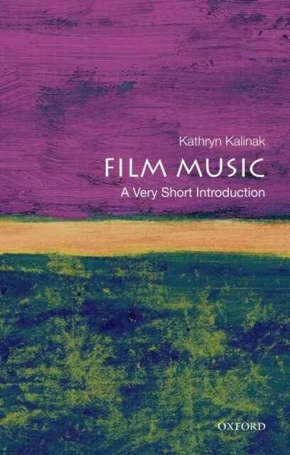Kalinak Kathryn Marie "Film Music: A Very Short Introduction"