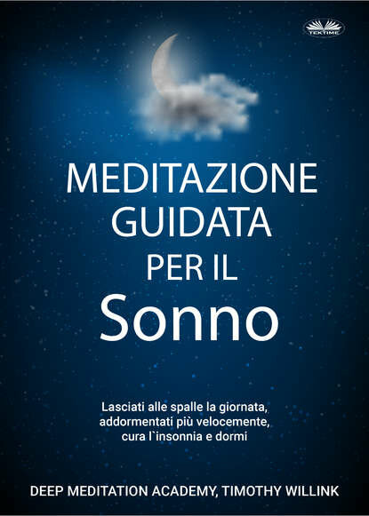 Meditazione Guidata Per Il Sonno [Цифровая книга]