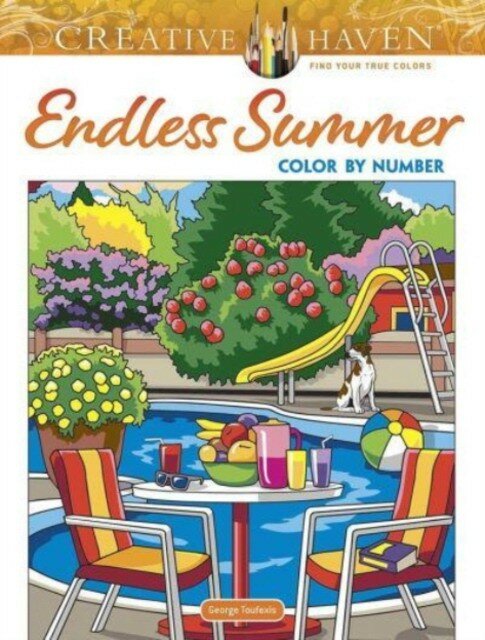 Toufexis George "Creative Haven Endless Summer Color by Number"