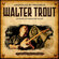 TROUT WALTER Unspoiled By Progress