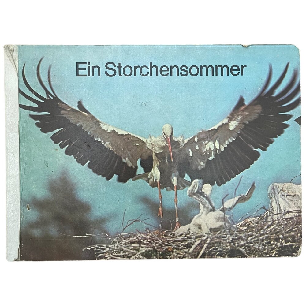 Лето аиста "Ein storchensommer (На немецком языке)" 1982 г. Изд. "Massny Helmut", ГДР