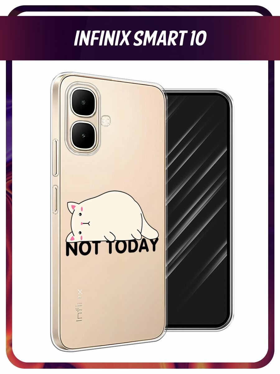 Чехол на Infinix Smart 10 / Инфиникс Смарт 10 с принтом "Cat not today", прозрачный