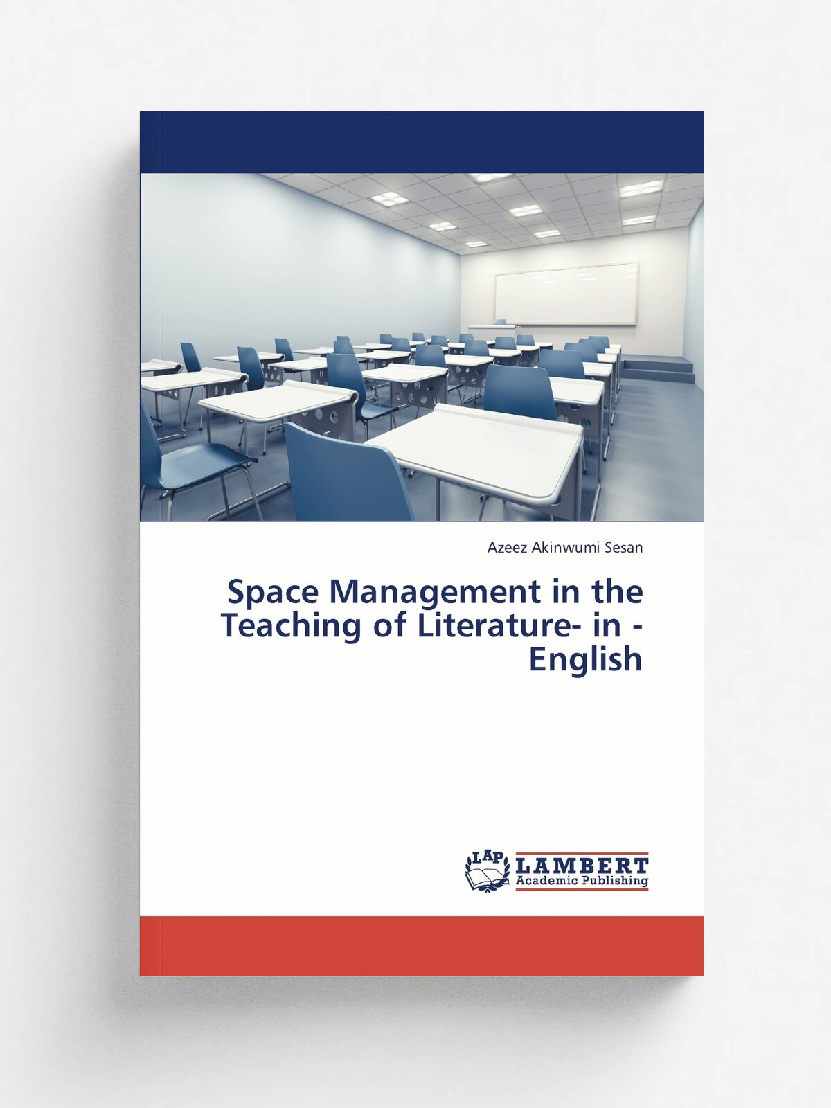 Space Management in the Teaching of Literature- In - English