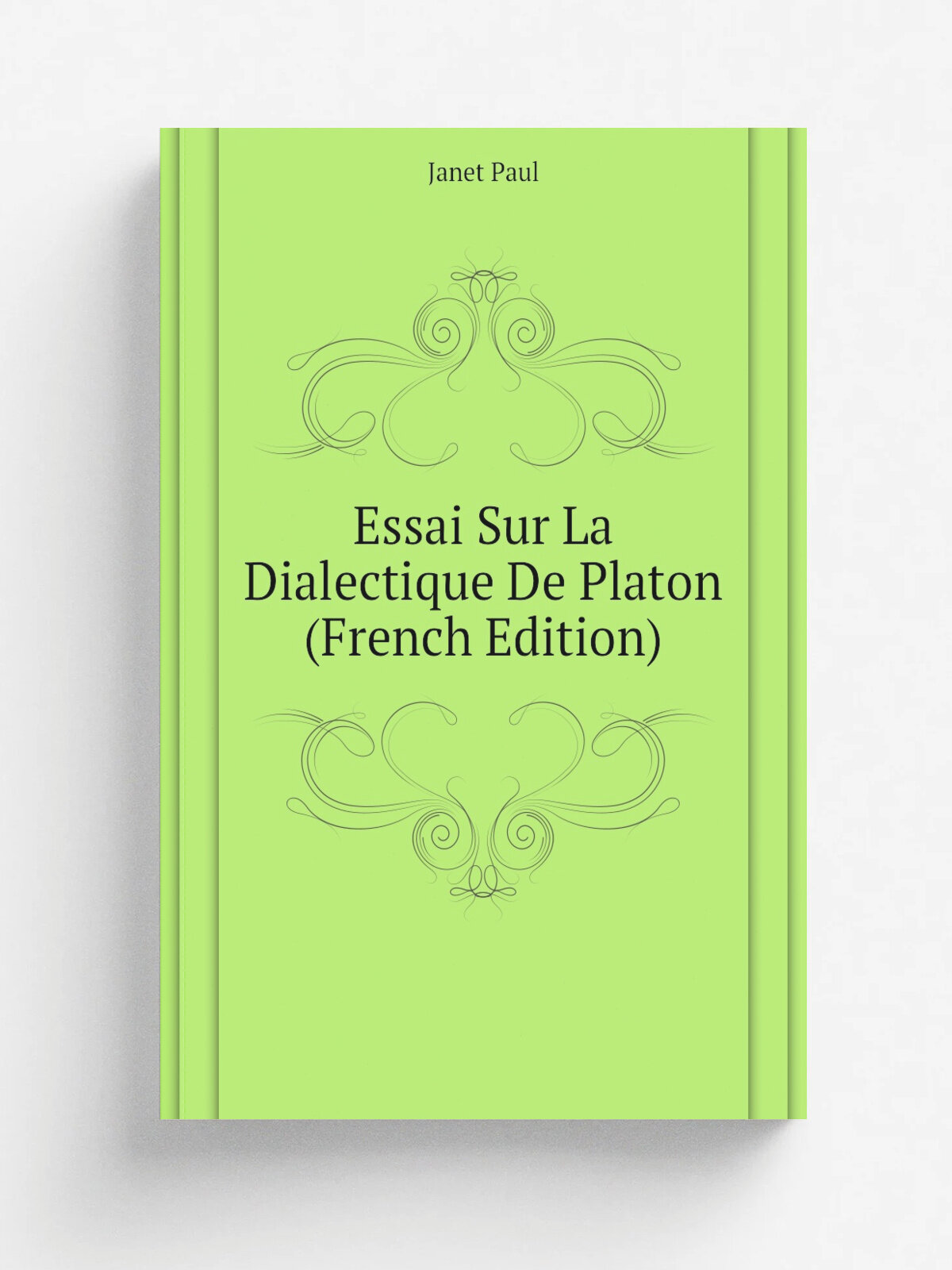 Essai Sur La Dialectique De Platon (French Edition) | Janet Paul | Репринт