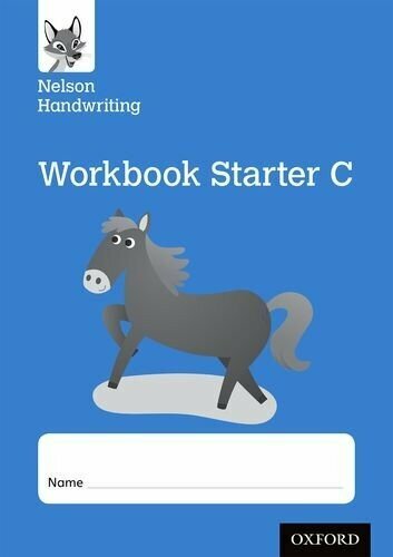 Warwick Anita "Nelson Handwriting: Reception/Primary 1: Starter C Workbook (pack of 10)"