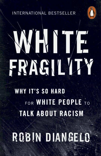 DiAngelo Robin "White Fragility"