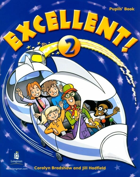 Учебник английского языка, серии «Excellent» Excellent! Level 2 Pupil's Book