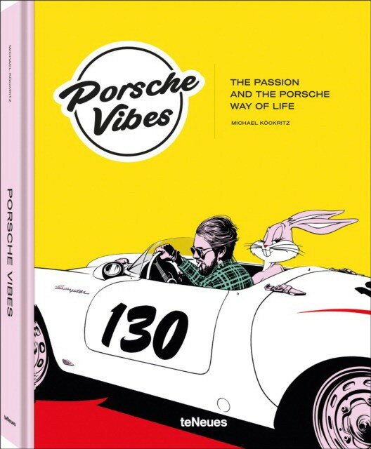 Kockritz, Michael "Porsche Vibes: The Passion and the Porsche Way of Life"