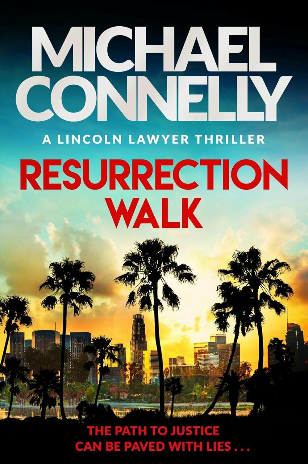 Michael Connelly. Resurrection Walk (Michael Connelly) Воскресная прогулка (Майкл Коннелли) /Книги на английском языке