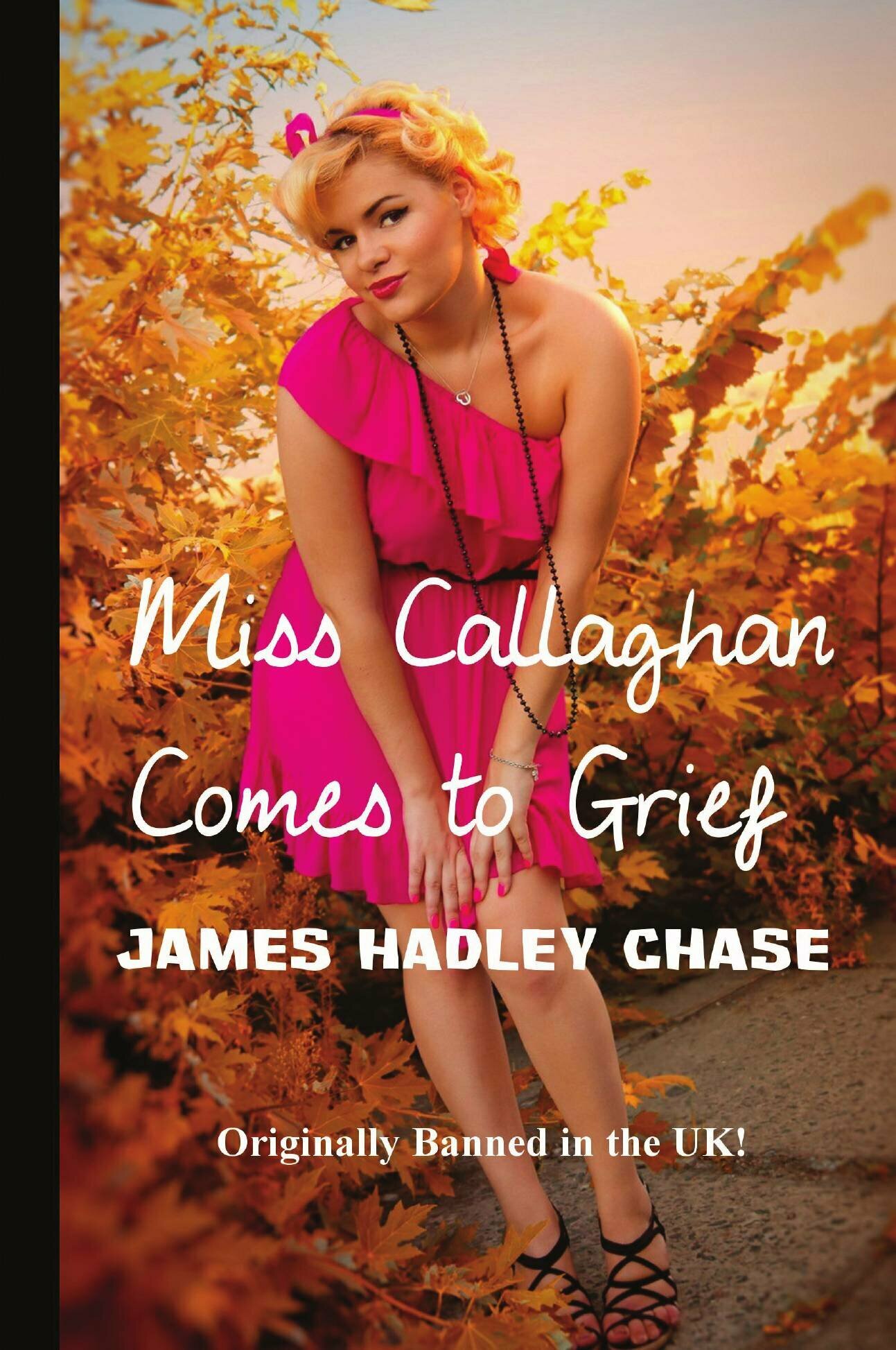 Miss Callaghan Comes to Grief