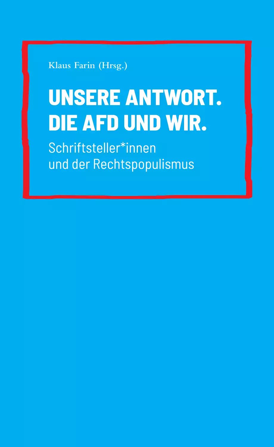 Unsere Antwort. Die AfD und Wir. [Цифровая книга]