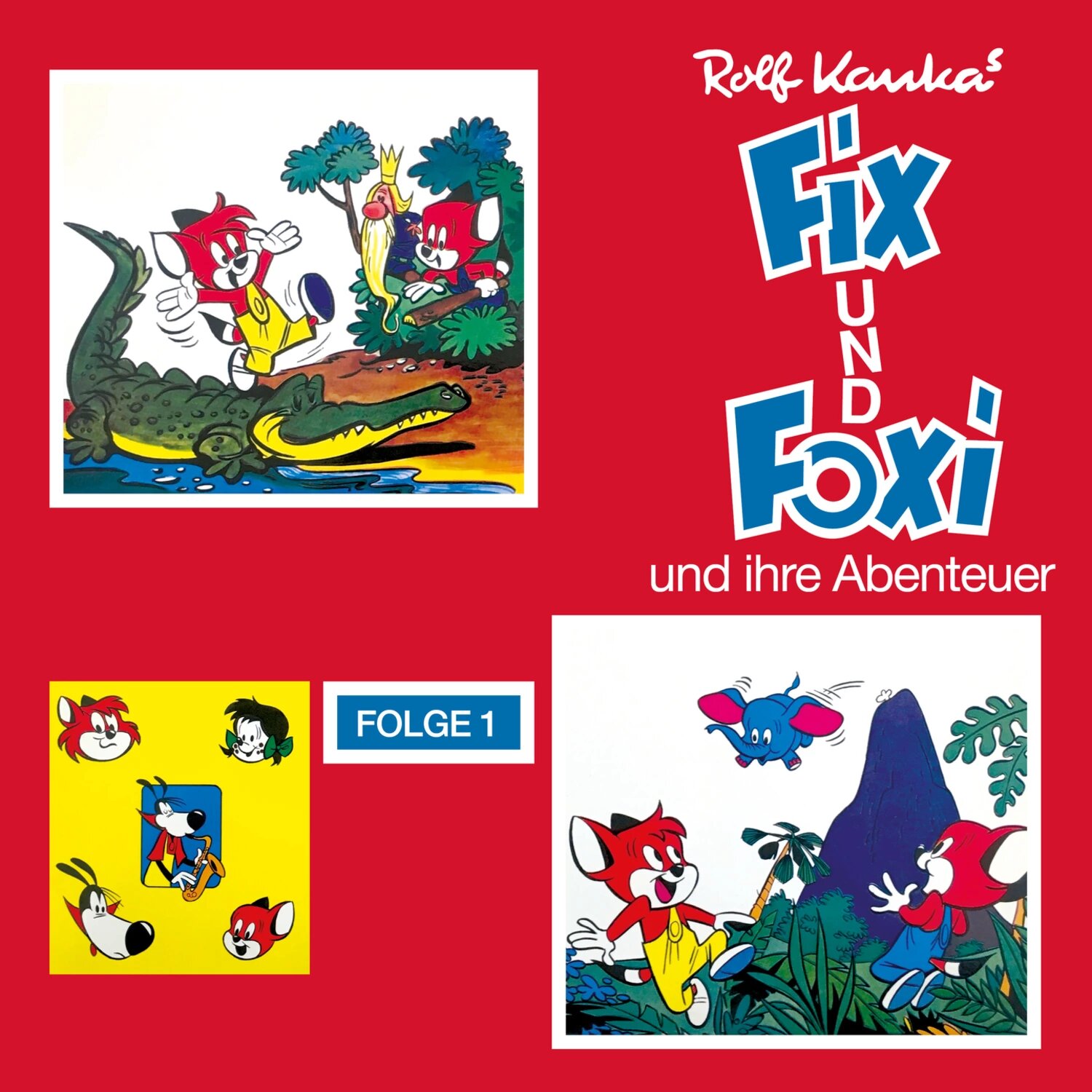 Fix und Foxi, Folge 1: Fix und Foxi und ihre Abenteuer [Аудиокнига]