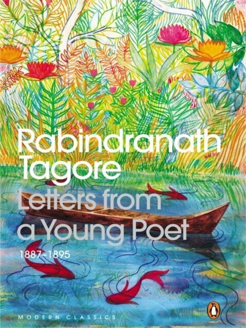 Tagore, Rabindranath "Letters from a young poet: 1887 - 1895"