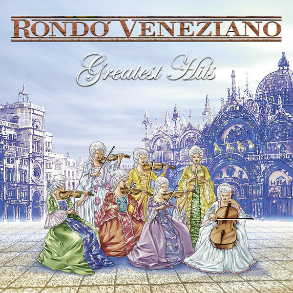Rondo' Veneziano "Виниловая пластинка Rondo' Veneziano Greatest Hits"