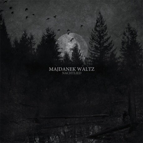 Компакт-Диски, Infinite Fog Productions, MAJDANEK WALTZ - Nachtlied (CD)
